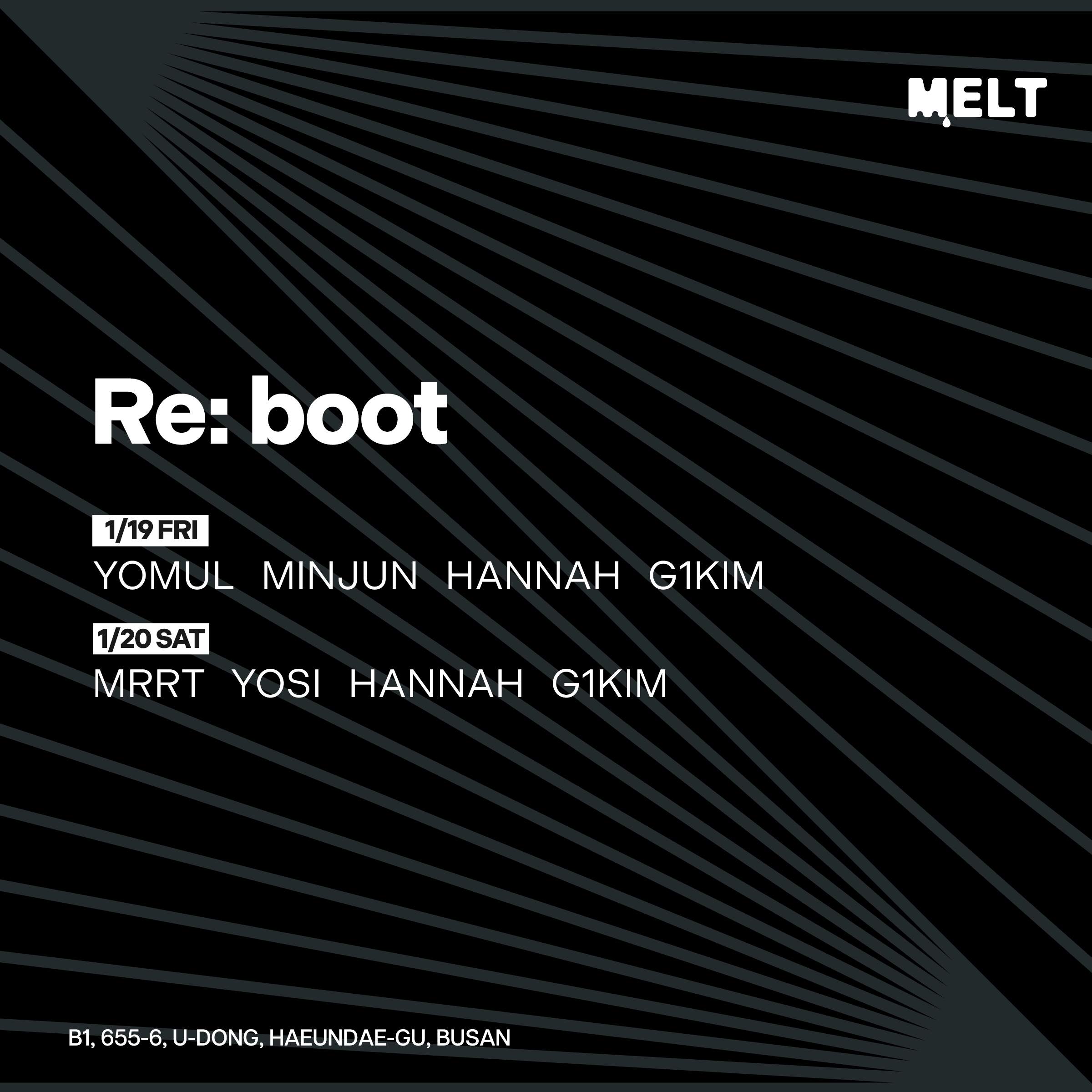 Re:boot Melt en Melt, Busan