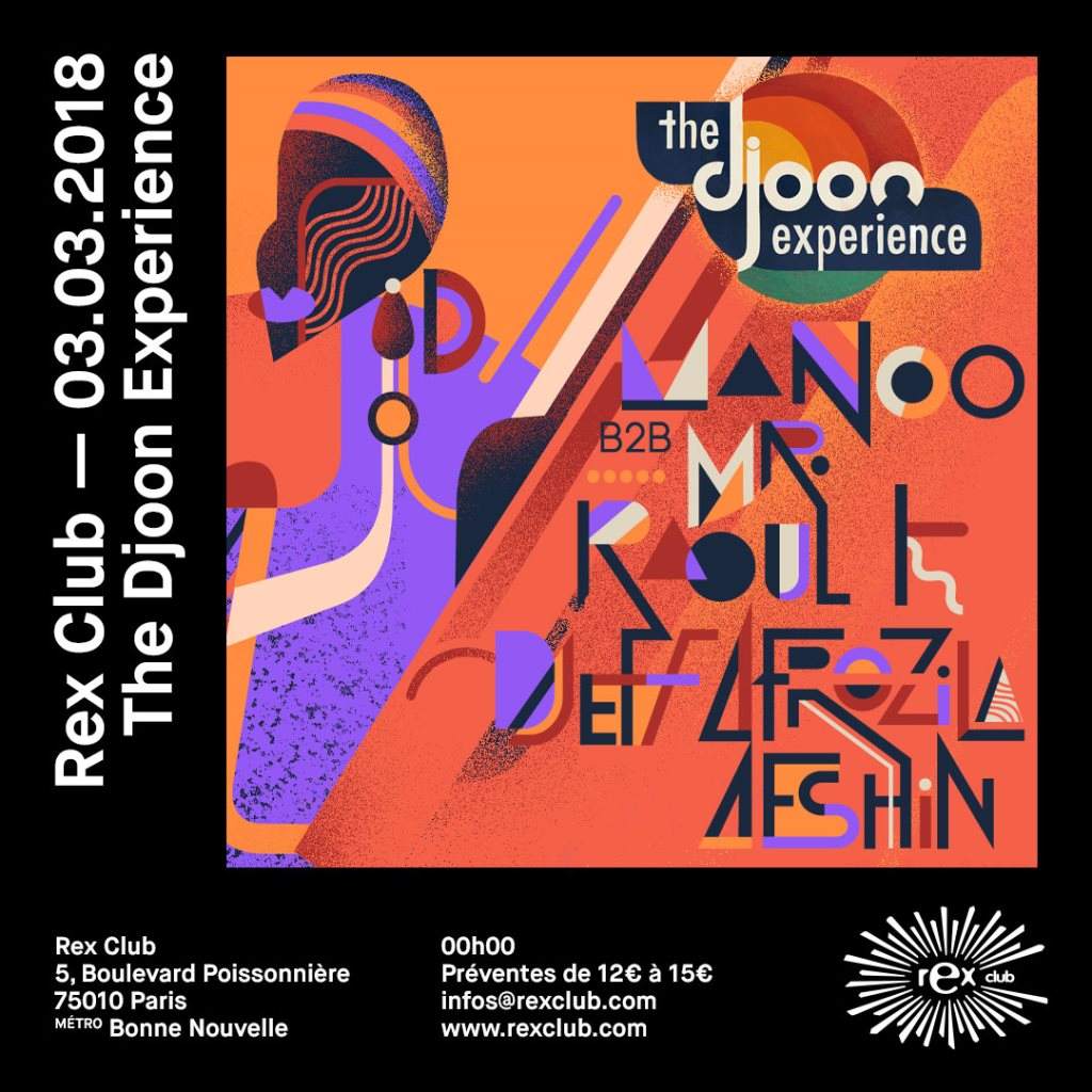 The Djoon Experience: Manoo b2b Raoul K, Djeffafrozila, Afshin bei Rex ...