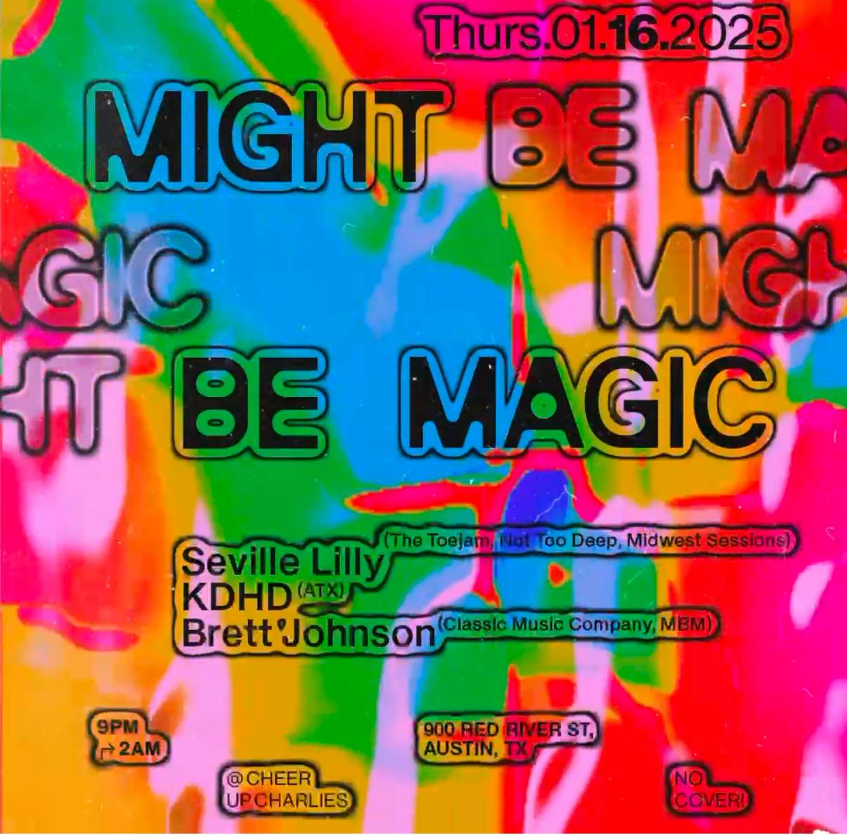 Might Be Magic Thursdays ft Seville Lilly, KDHD, & Brett Johnson at ...