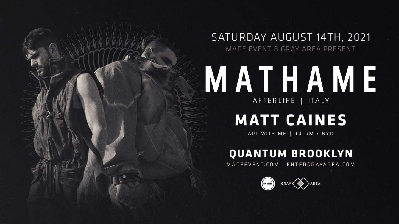 Mathame [Afterlife] with Matt Caines by Gray Area & Made Event at ...
