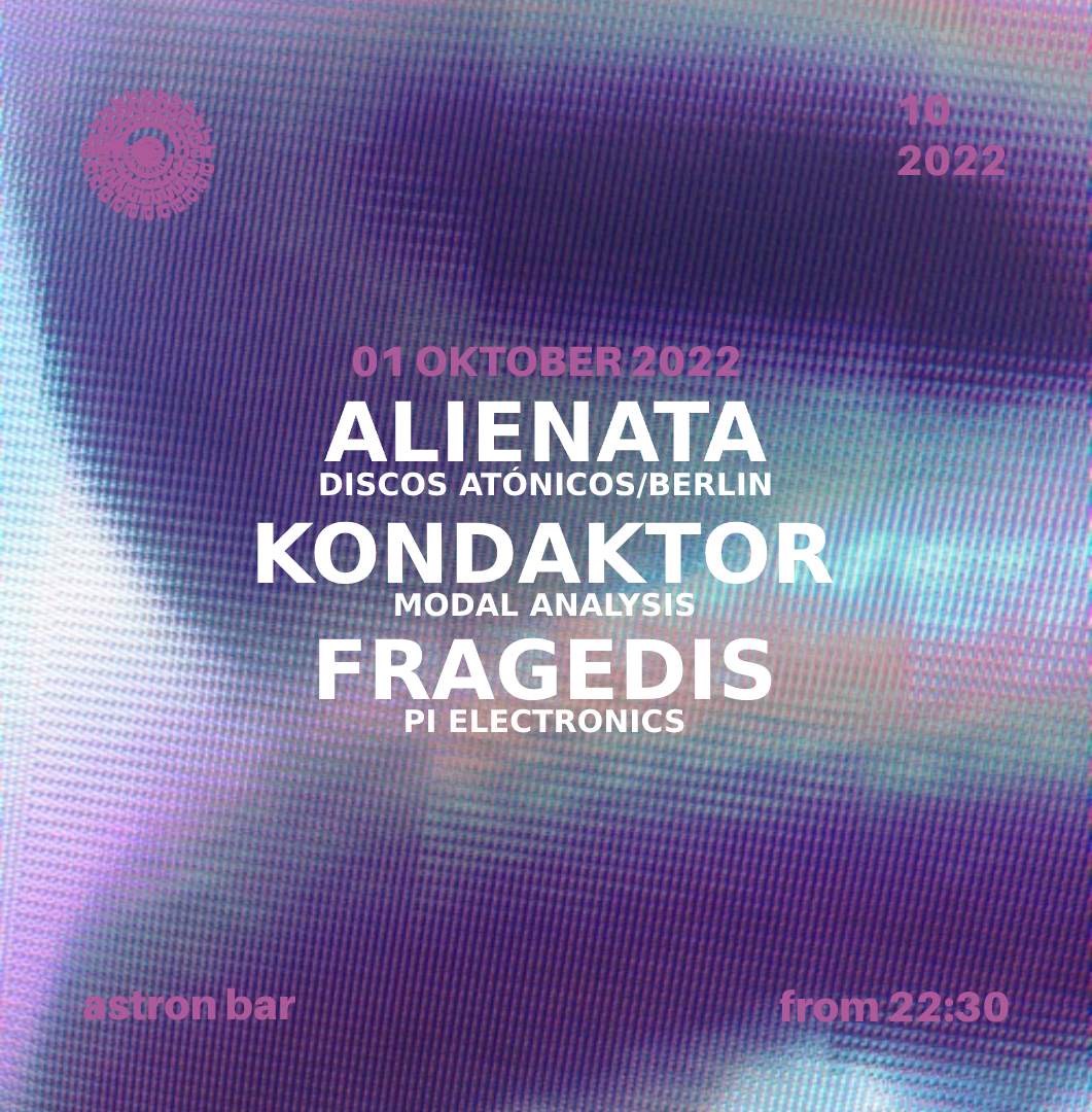 Alienata / Kondaktor / FRAGEDIS at Astron Bar (closed), Athens