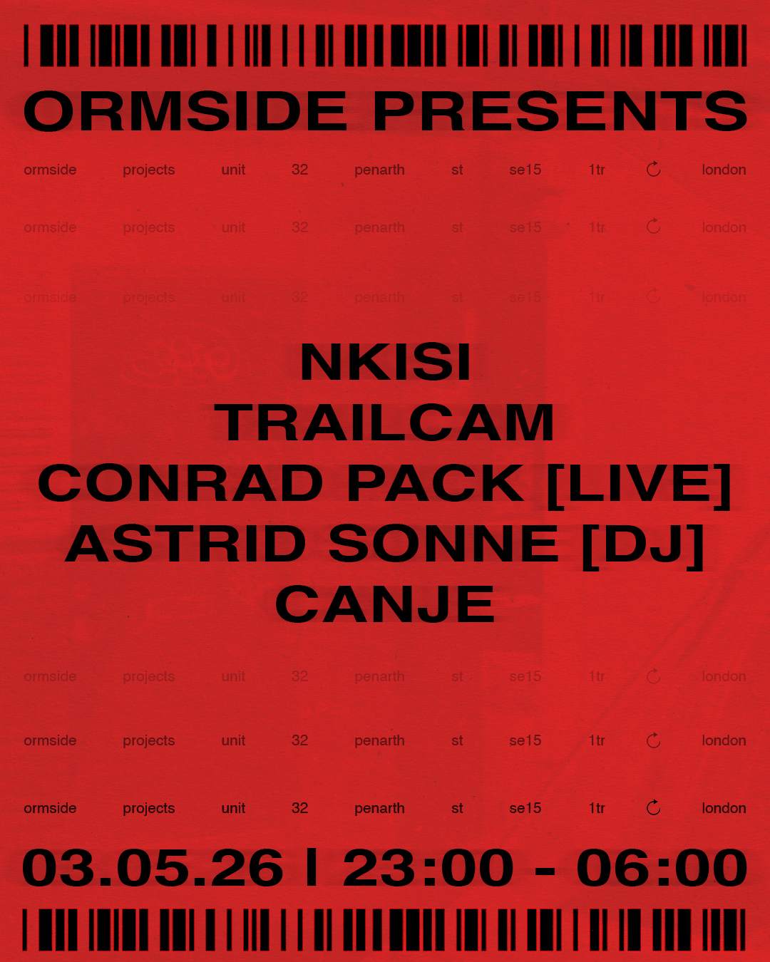 ORMSIDE presents: Nkisi, Trailcam, Conrad Pack (live), Astrid Sonne (DJ ...