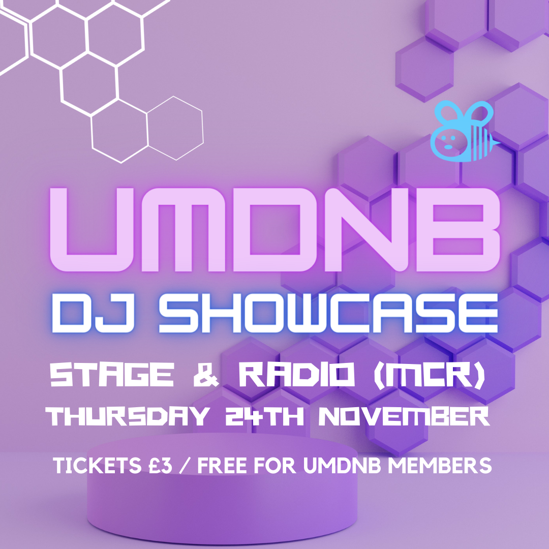 UMDNB DJ Showcase at Stage and Radio, Manchester