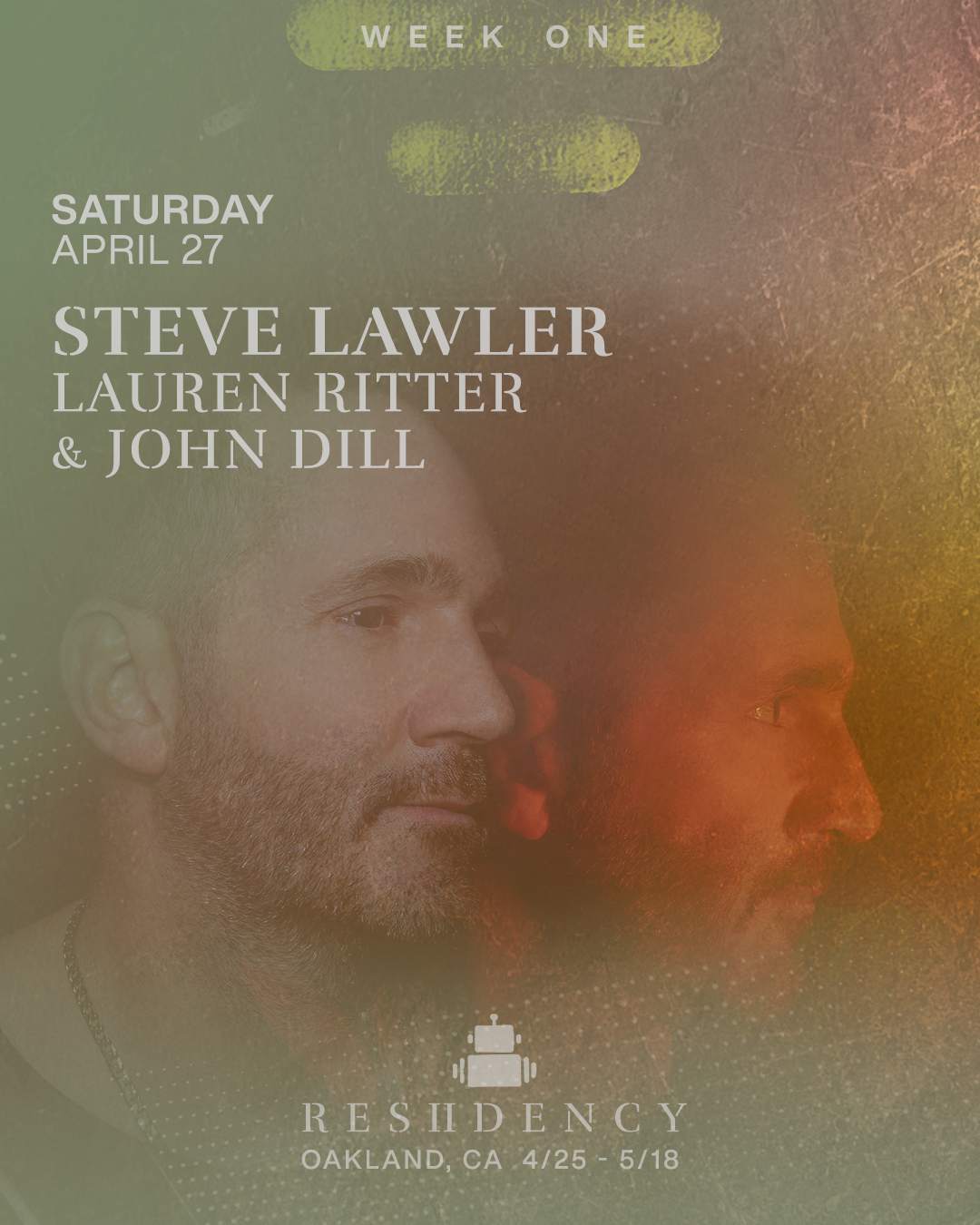 Robot Heart RESIIDENCY - Show 03 - Steve Lawler - Lauren Ritter - John ...