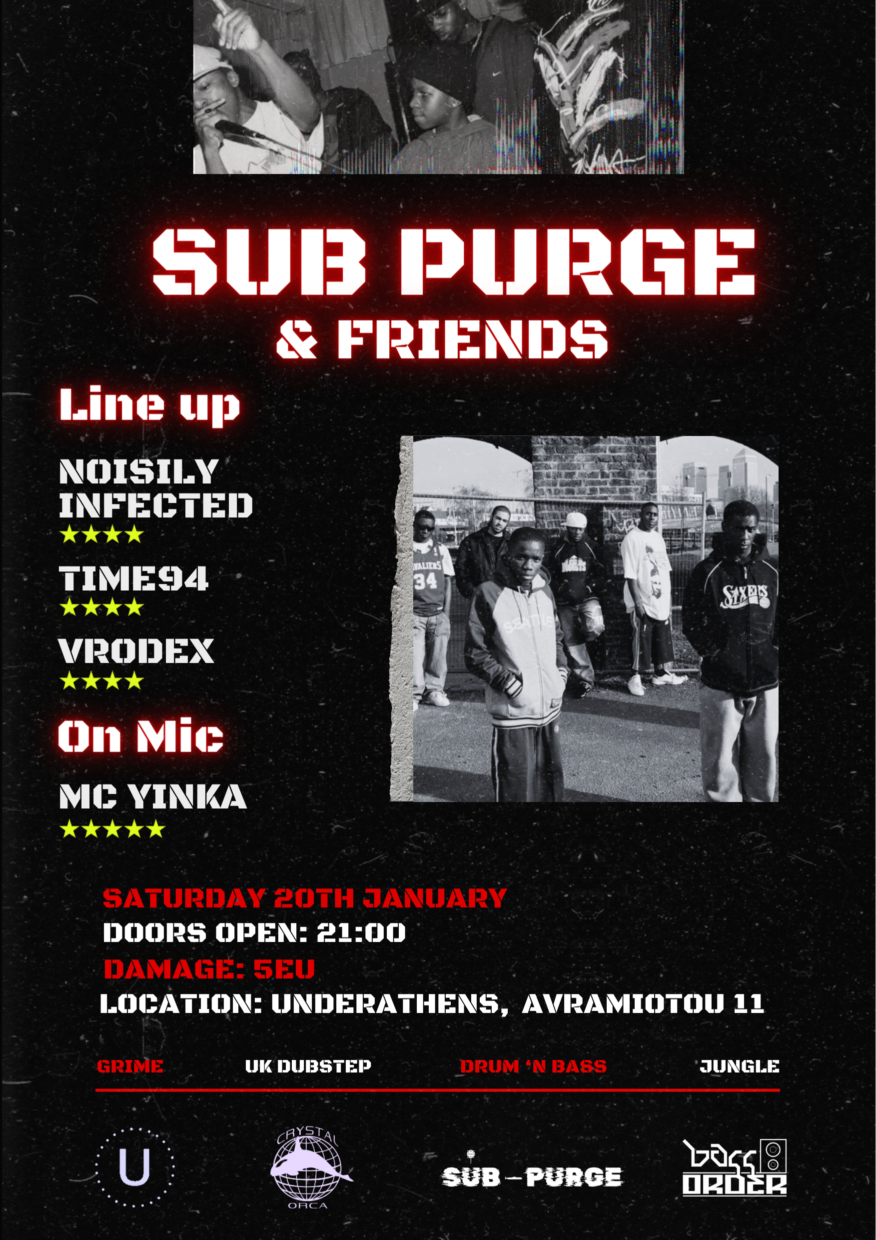 SUB PURGE & Friends: MC YINKA, Vrodex, Noisily Infected, TIME94 bei ...