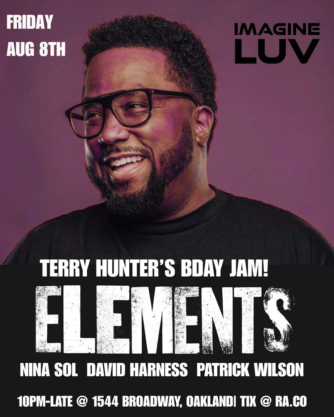 ELEMENTS & Imagine Luv present Terry Hunter's Bday Party at TBA - 1544 ...