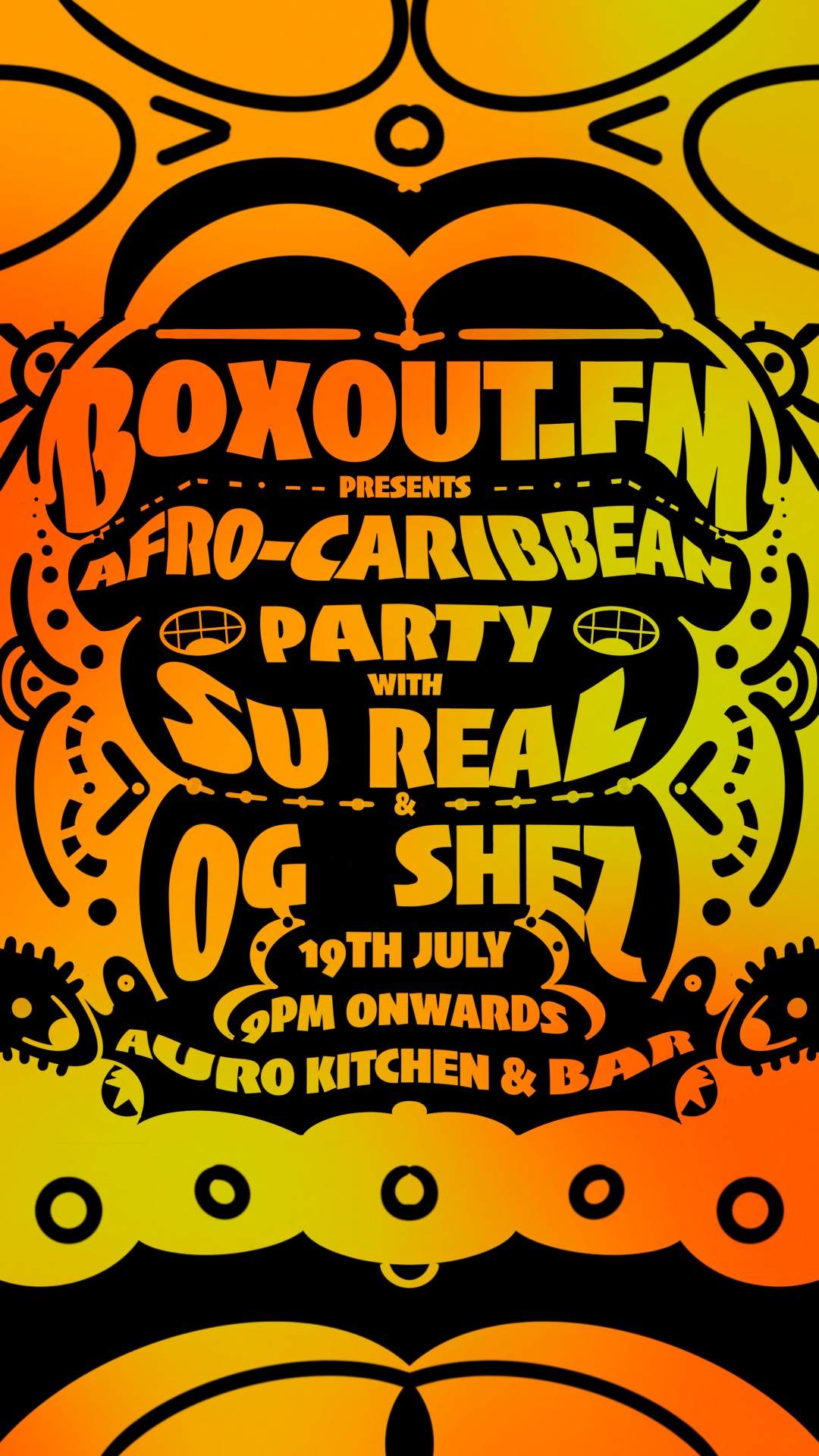 boxout.fm presents Afro-Caribbean Party with Su Real, OG Shez at Auro ...