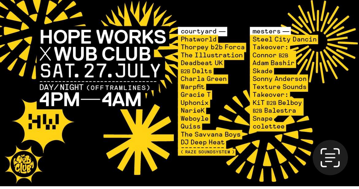 Hope Works x WUB Club (OffTramlines) - Day - Night Super Sizzler at ...