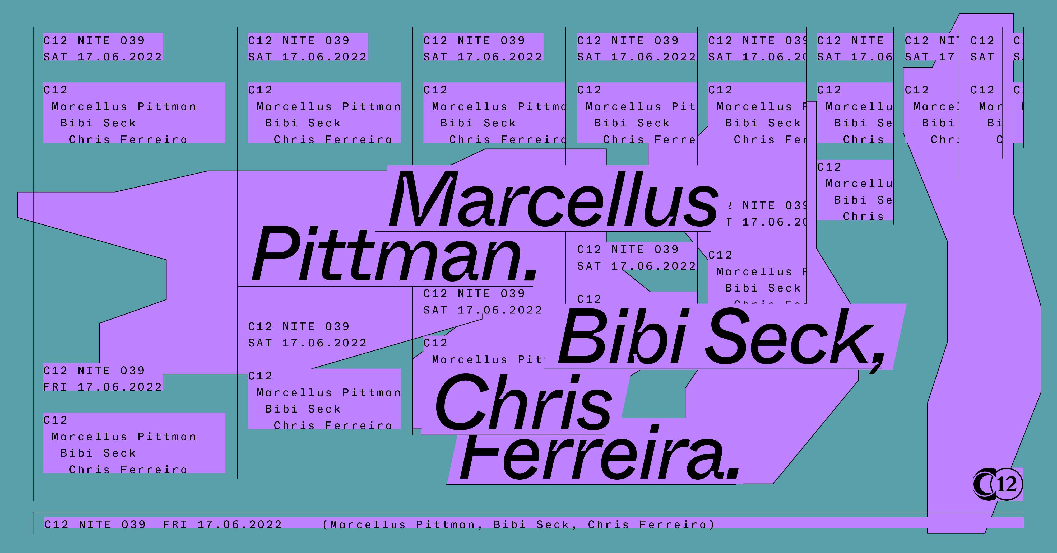 Marcellus Pittman + Bibi Seck + Chris Ferreira at C12, Brussels