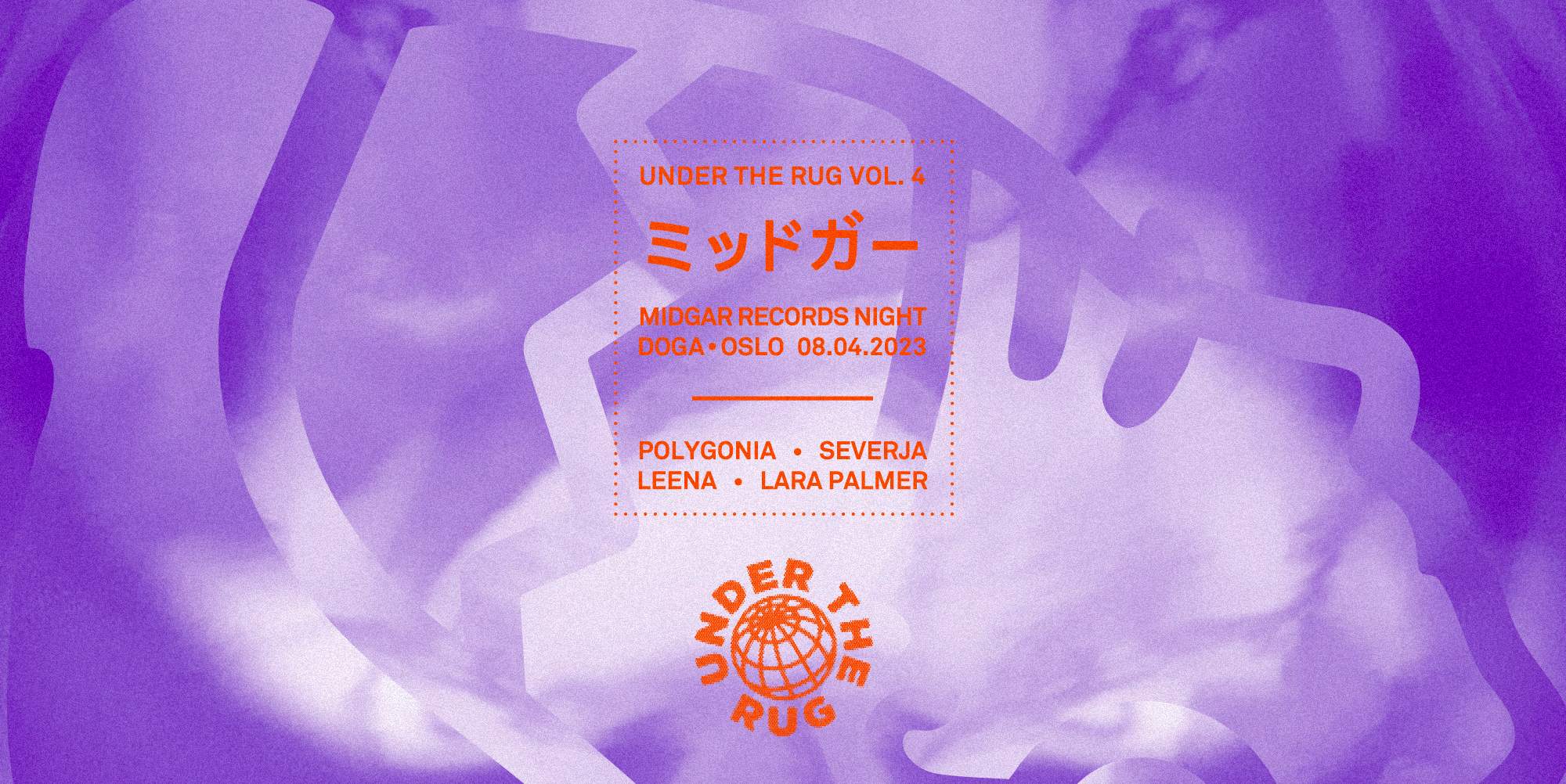 Under the Rug x Midgar Records at TBA - DOGA - Hausmannsgate 16, Oslo