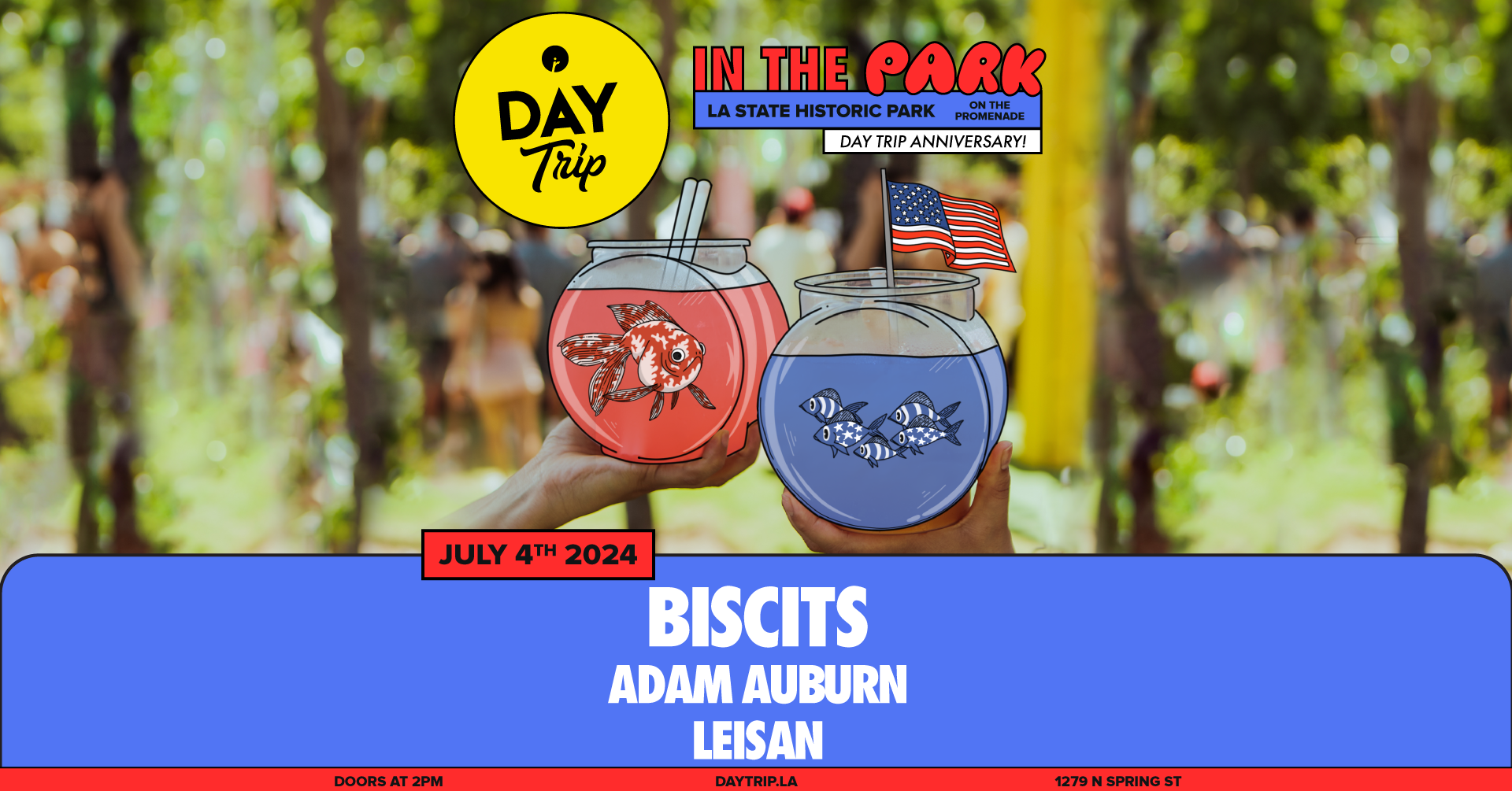 Day Trip In The Park feat Biscits, Adam Auburn, Leisan at Los Angeles ...