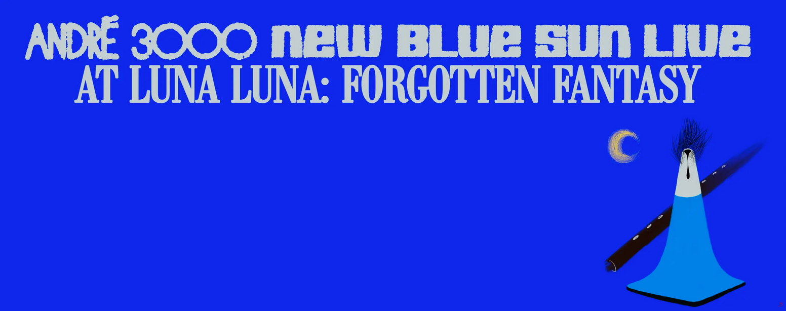 André 3000 New Blue Sun Live at Luna Luna: Forgotten Fantasy at Luna ...