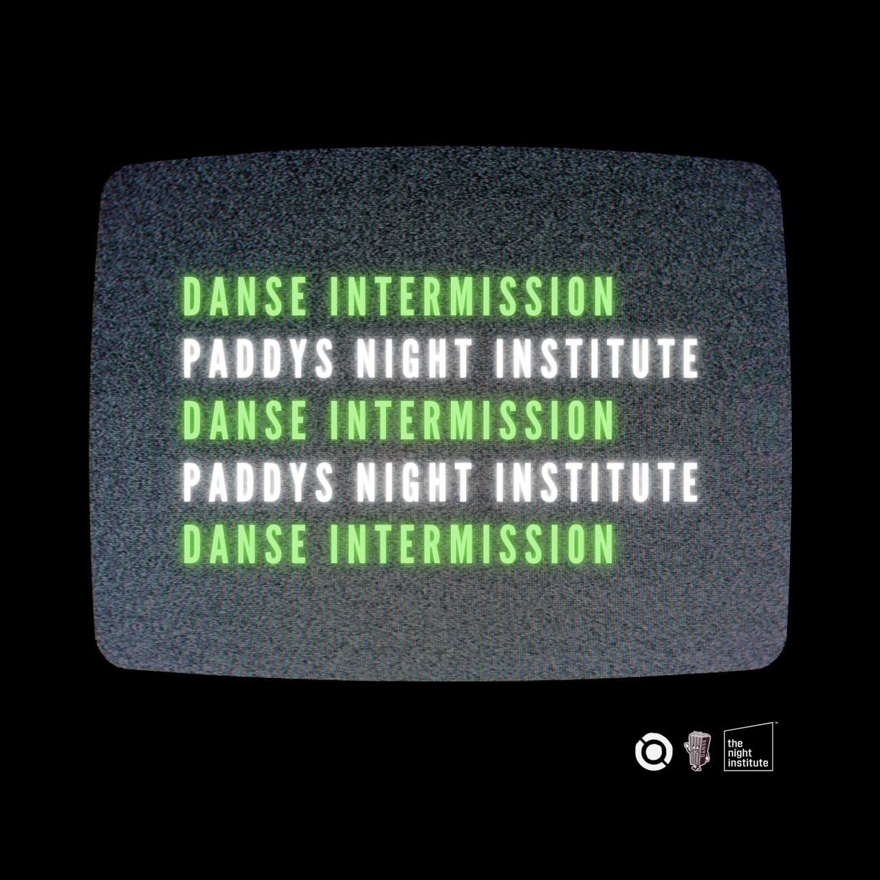 St Paddy's: Danse Intermission x The Night Institute bei The Oh Yeah ...