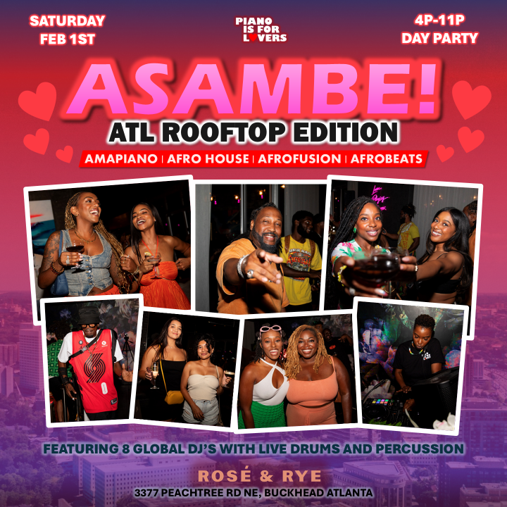 ASAMBE! ATL Rooftop Edition! Amapiano & Afro House Day Party at TBA ...