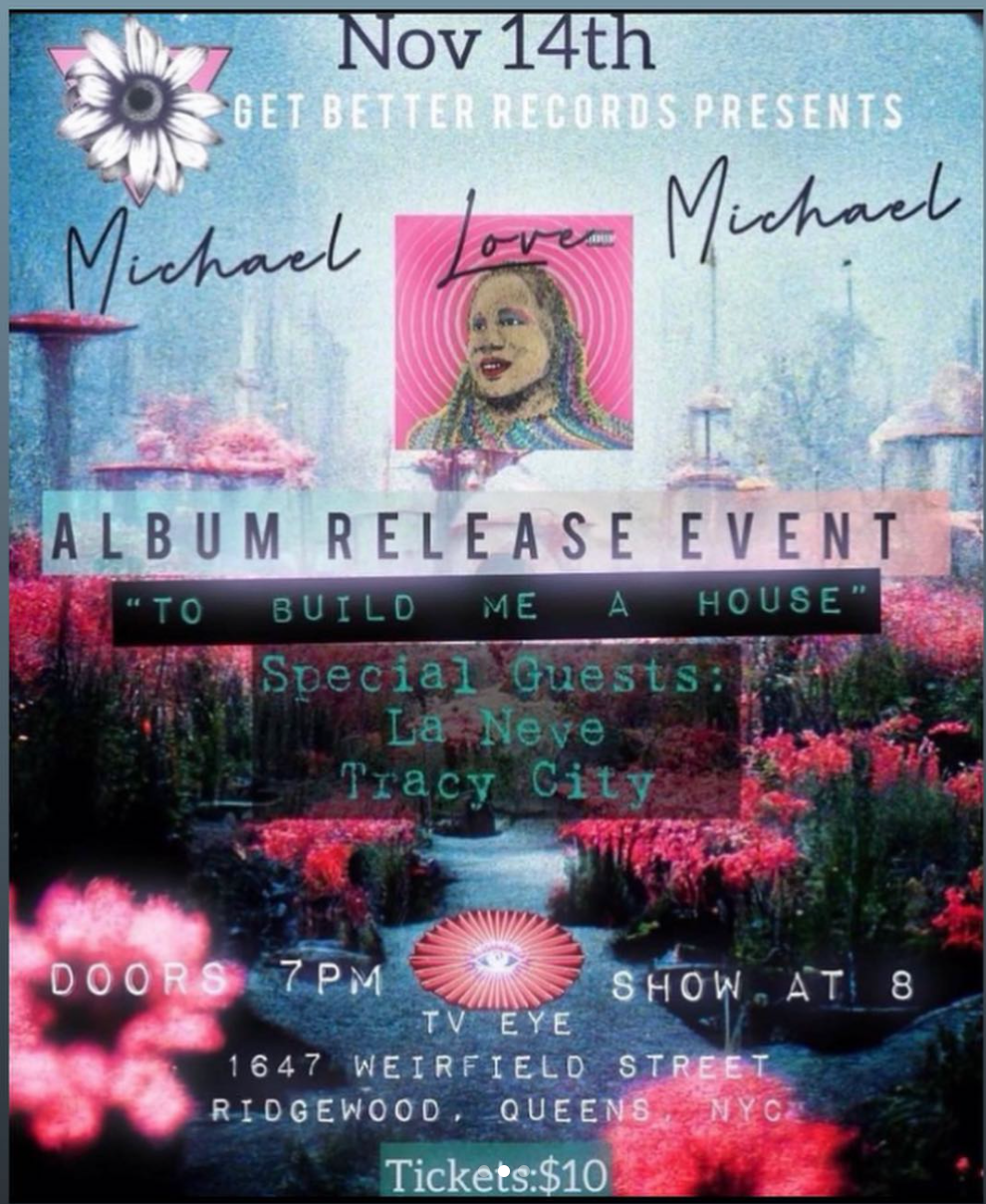 Michael Love Michael Record Release: with La Neve, Tracy City at TV EYE ...