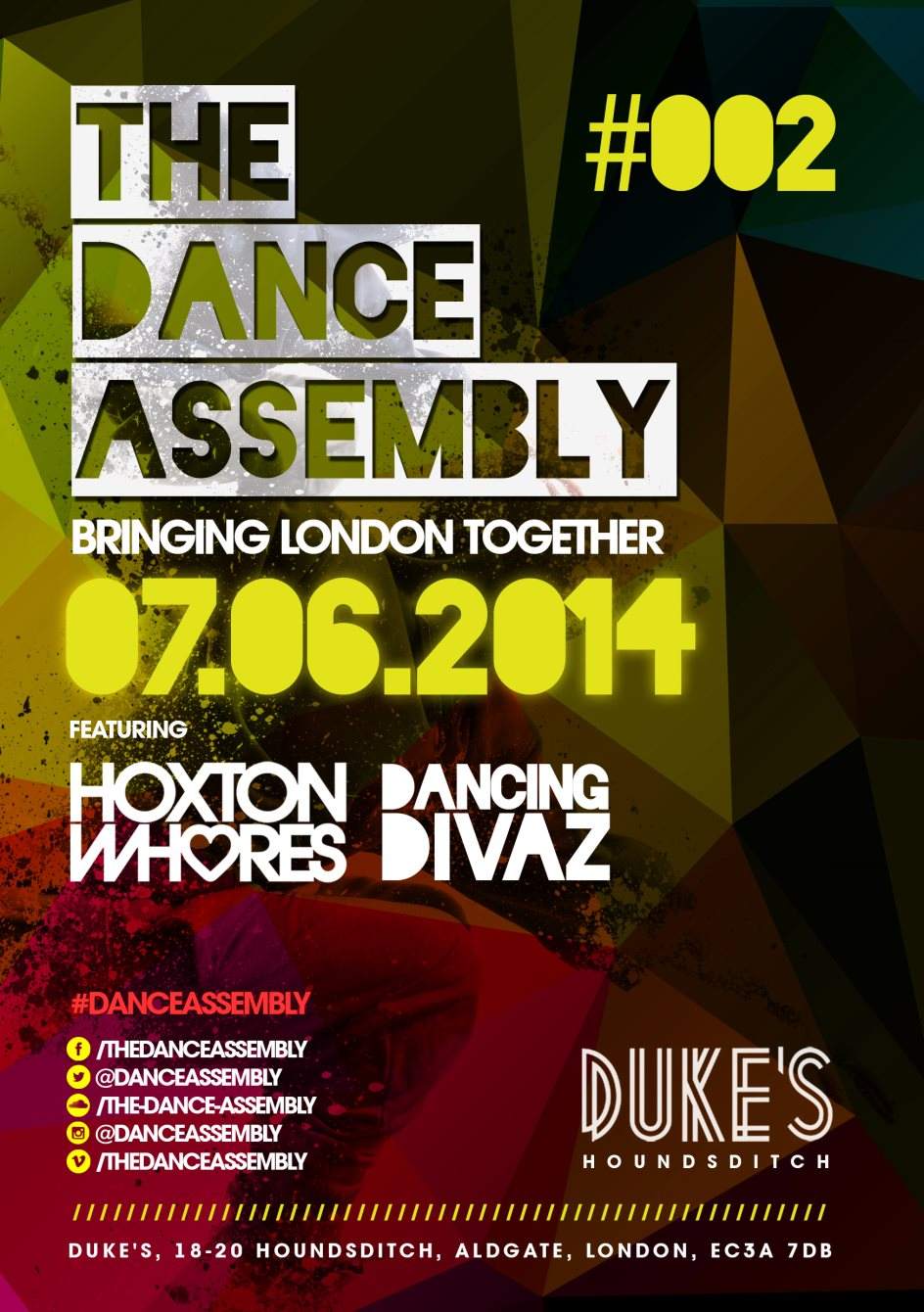 The Dance Assembly #002 with Hoxton Whores and Dancing Divaz en Dukes ...