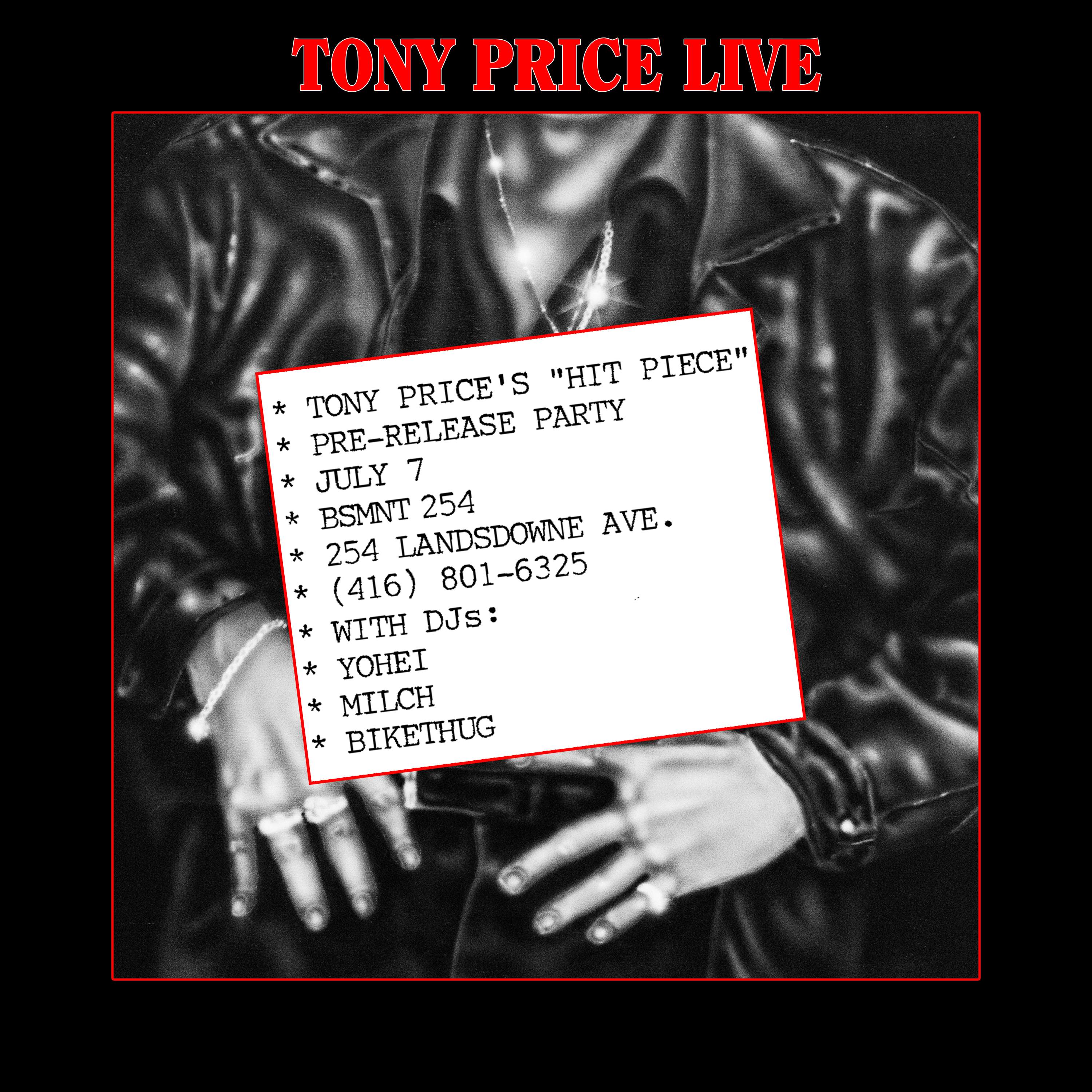 Tony Price's 'Hit Piece' Pre-Release Party at Bsmt 254, Toronto
