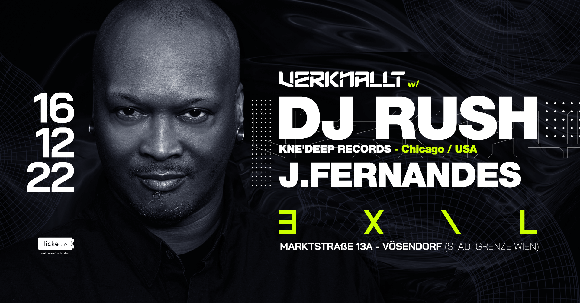 DJ Rush & J.Fernandes at EXIL pres. by VERKNALLT at Club Exil, Vienna