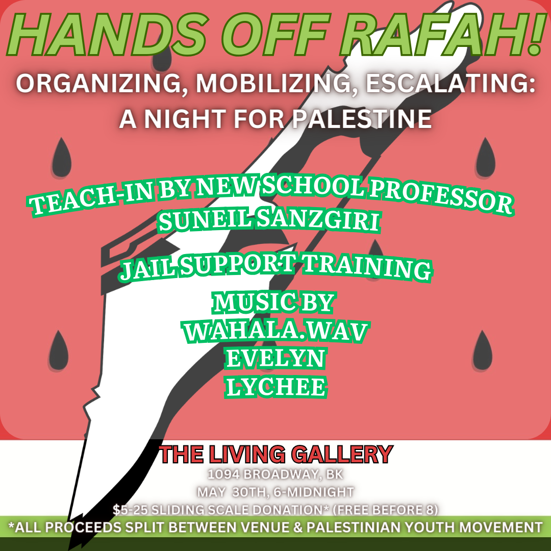 Hands Off Rafah! Organizing, Mobilizing, Escalating: A Night for ...