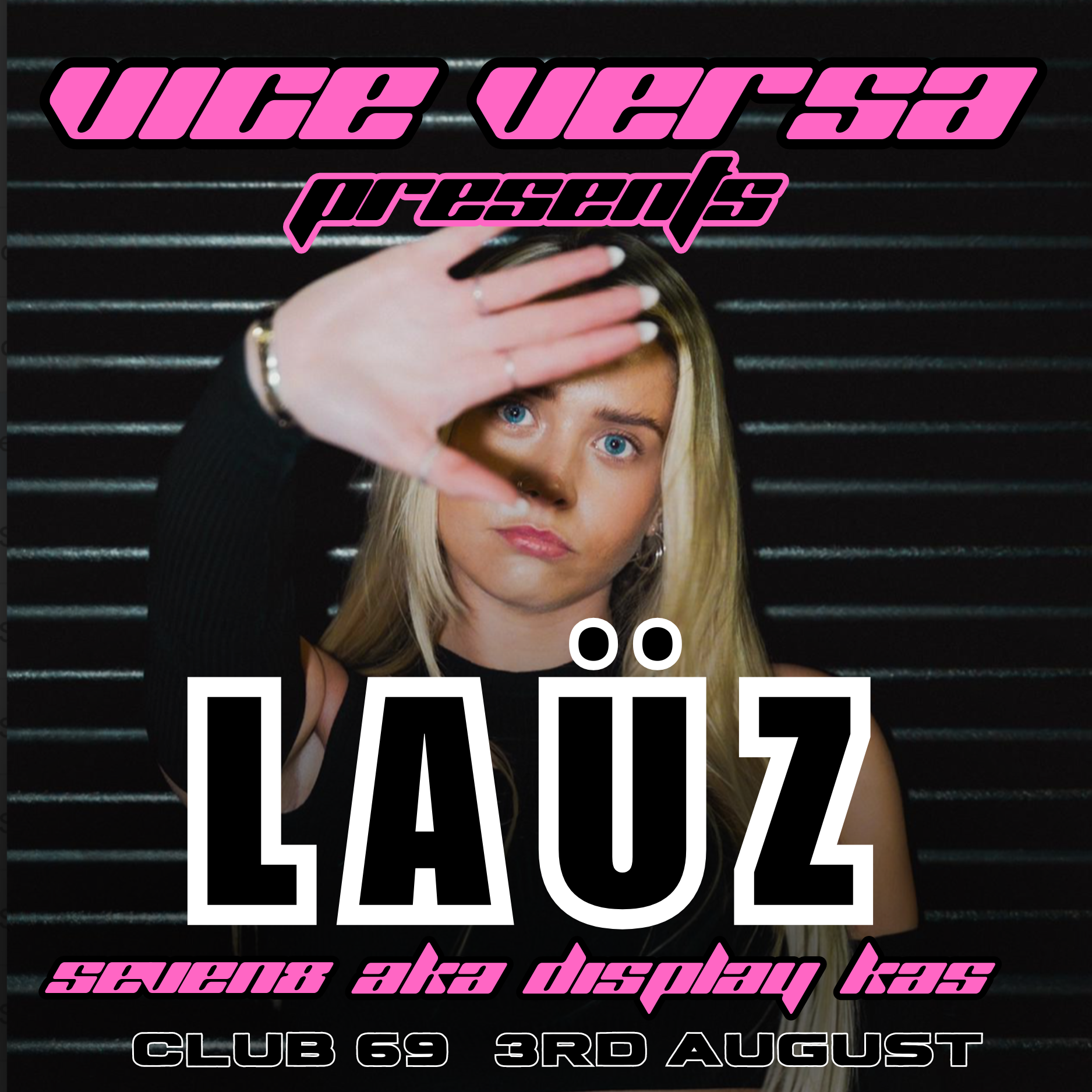 Vice V Versa presents LAUZ at Club 69, Glasgow