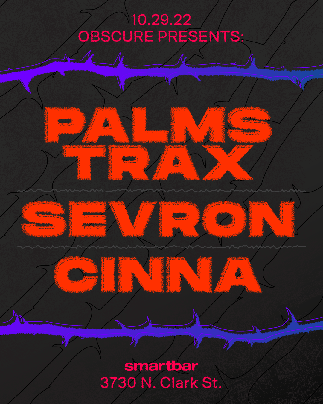 Obscure presents Palms Trax - Sevron - Cinna at smartbar, Chicago