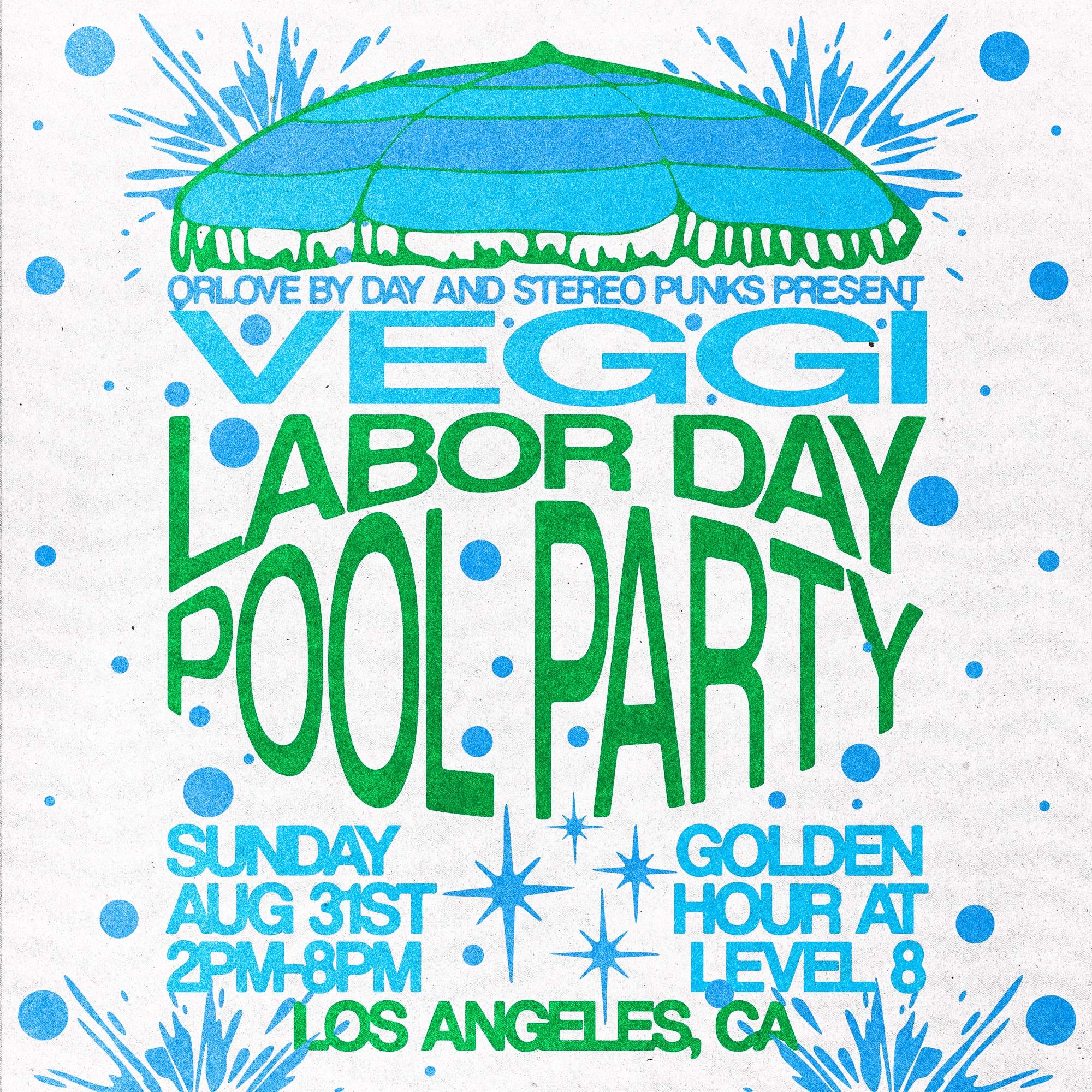 Veggi Pool Party At Level 8 Labor Day Sunday At Level 8 Dtla Los Angeles