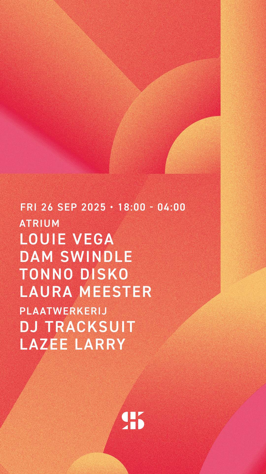 Louie Vega, Dam Swindle, Tonno Disko, Laura Meester, DJ Tracksuit, Lazee Larry at Het Sieraad ...