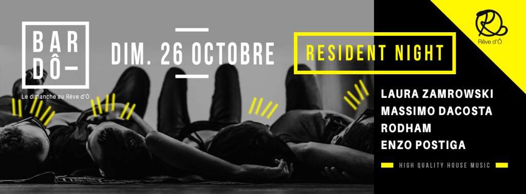 Résident Night with Massimo Dacosta, Laura Zamrowski, Rodham, Enzo ...