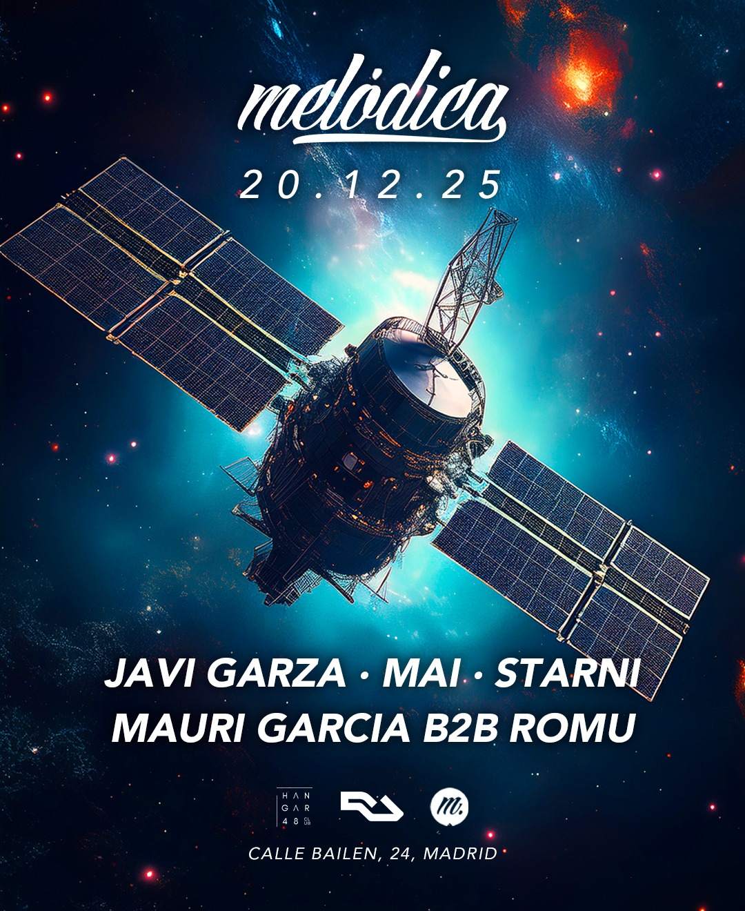 MELODICA: Javi Garza, Mai, Starni, Mauri Garcia B2B Romu at Hangar48 ...