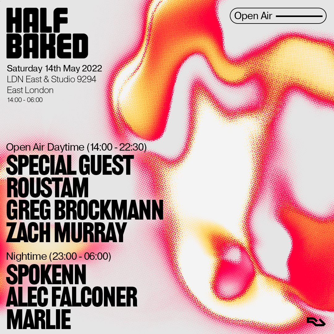 Half Baked Open Air Day & Night with Spokenn (Ferro & Reiss), Alec ...