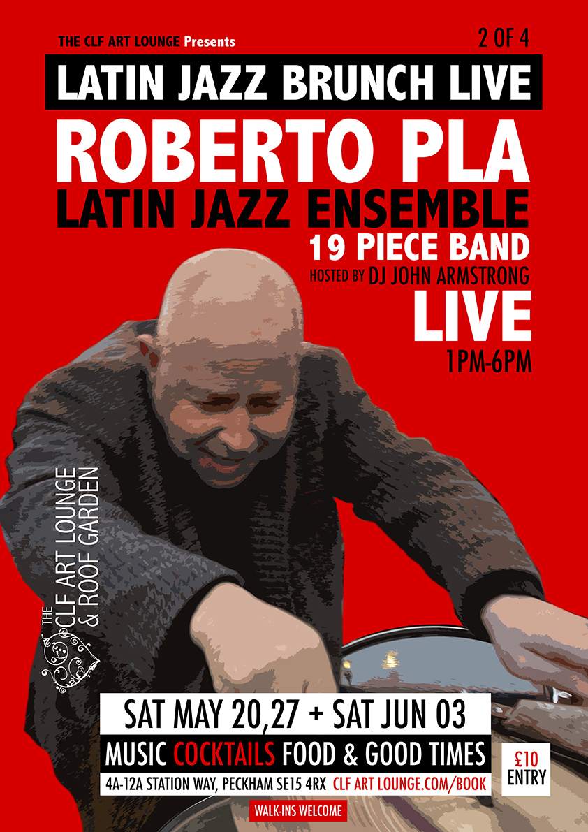 Latin Jazz Brunch Live with Roberto Pla Latin Jazz Ensemble (Live) & DJ ...