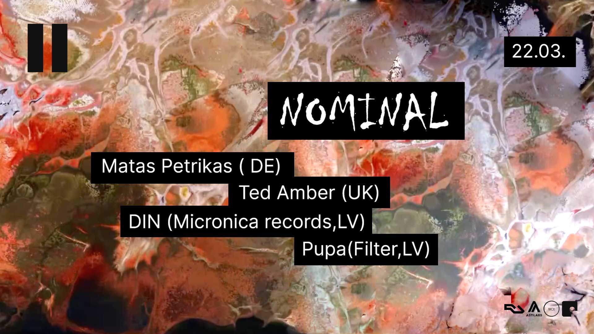 NOMINAL with Ted Amber and Matas Petrikas at One One Riga, Riga