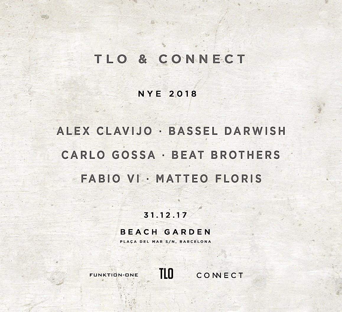 TLO & Connect NYE 2018 at Beach Garden at Beach Garden Barceloneta ...