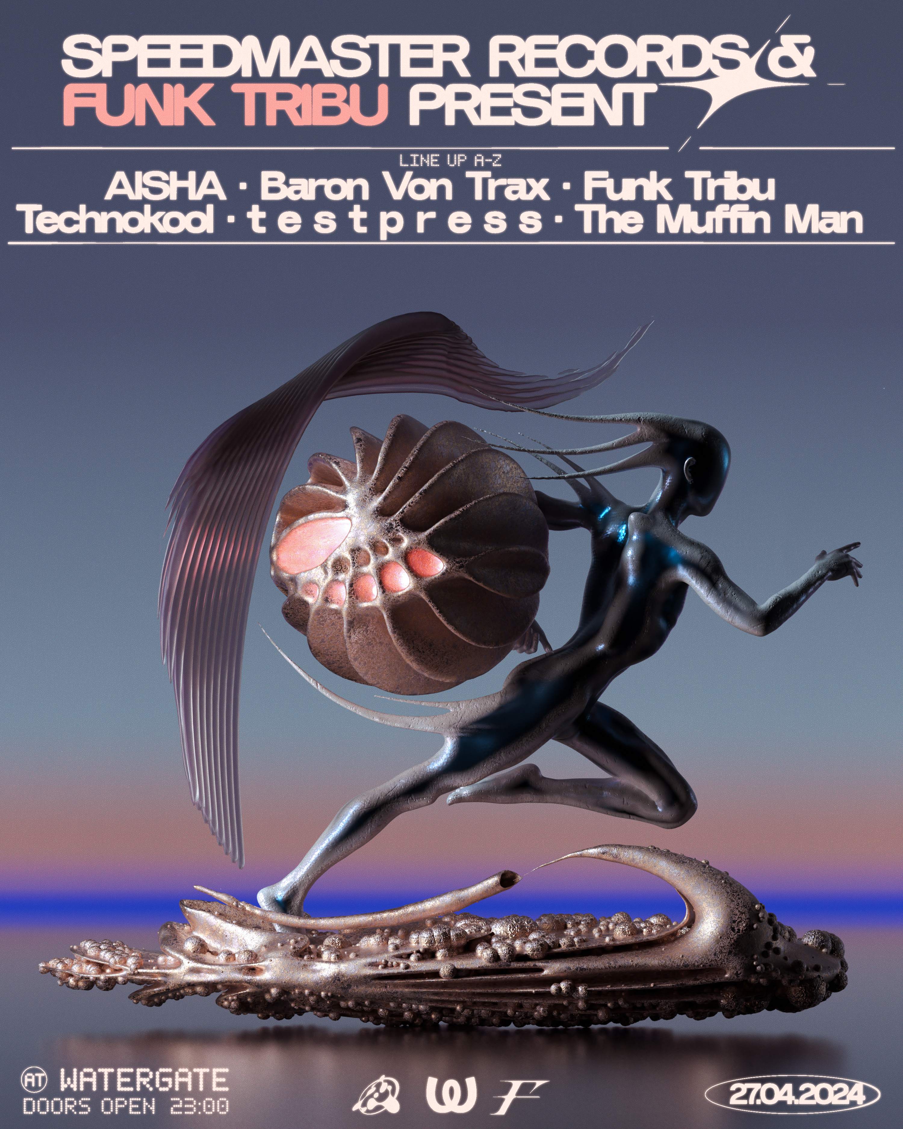 Speedmaster Records & Funk Tribu: AISHA, Baron Von Trax, Funk Tribu ...