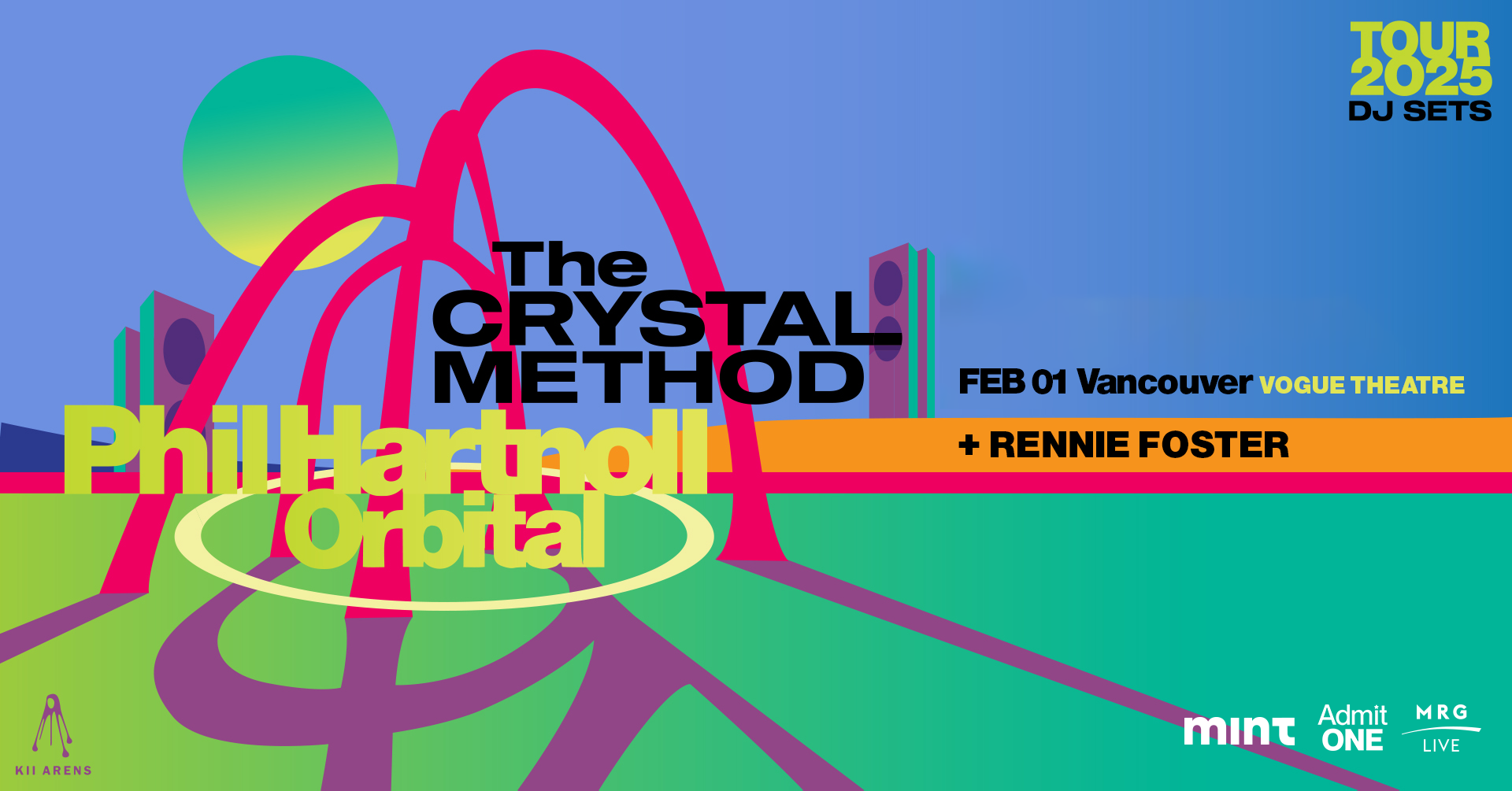 The Crystal Method & Orbital (dj set) - Vancouver at The Vogue Theatre ...