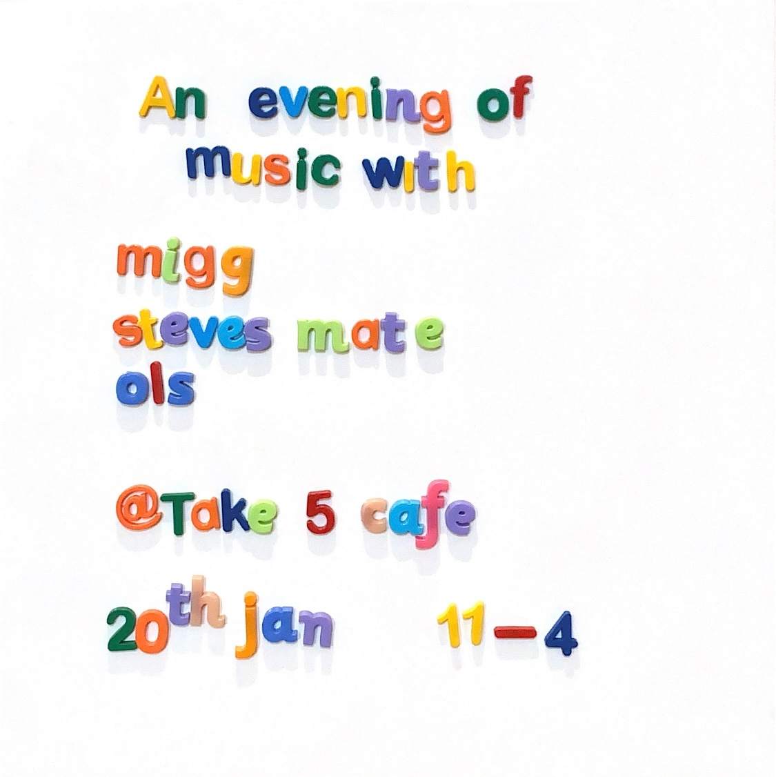 [CANCELLED] An evening of music with Migg, Steve's Mate & ols at Take ...
