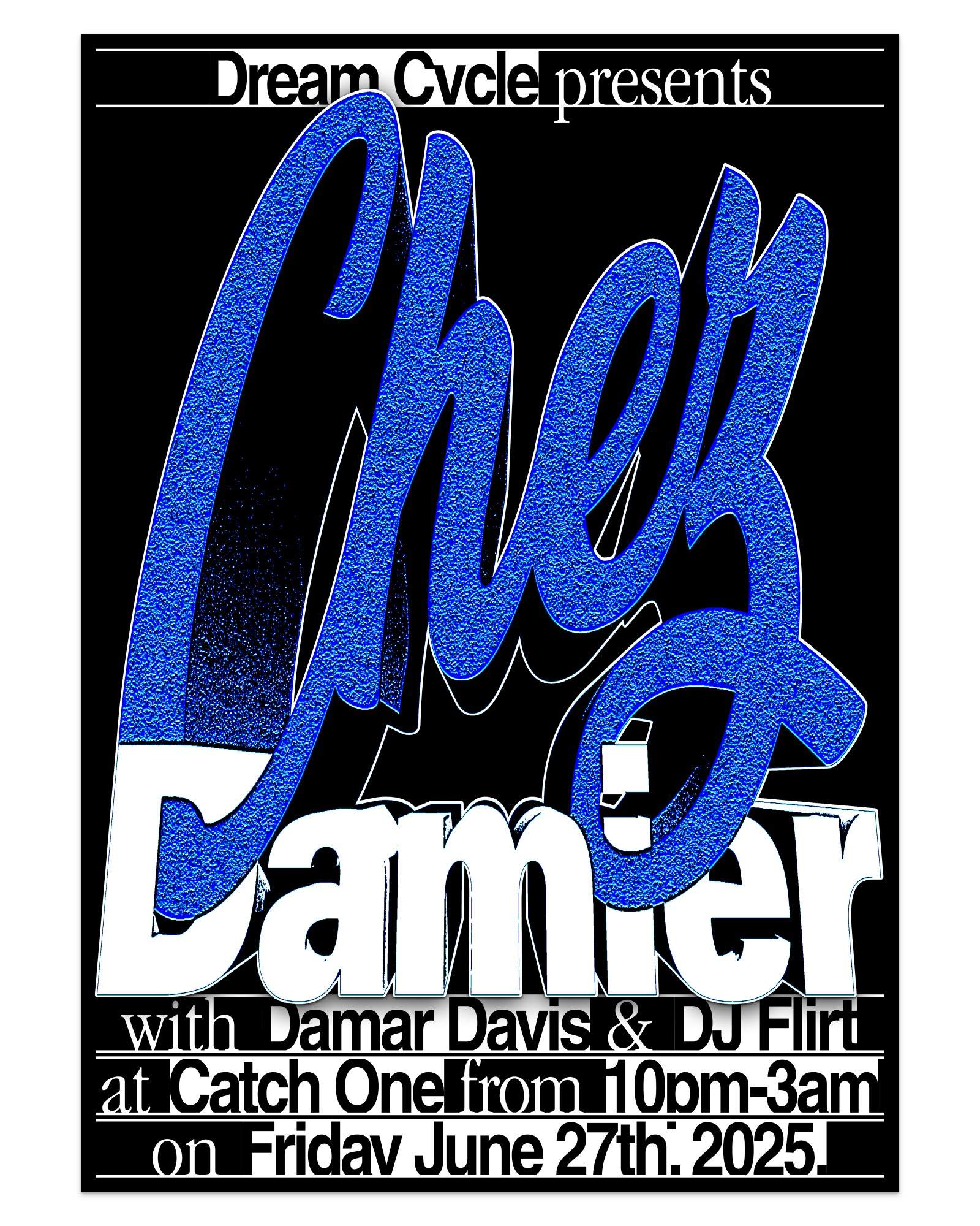 Dream Cycle presents: Chez Damier at Catch One, Los Angeles