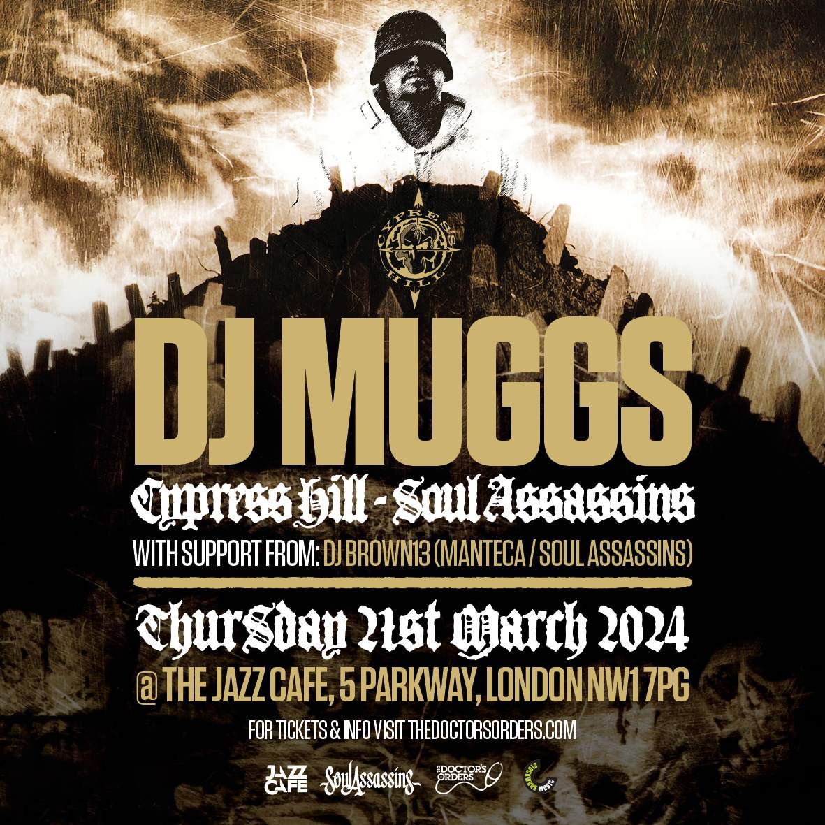 DJ MUGGS (Cypress Hill / Soul Assassins) at The Jazz Cafe, London