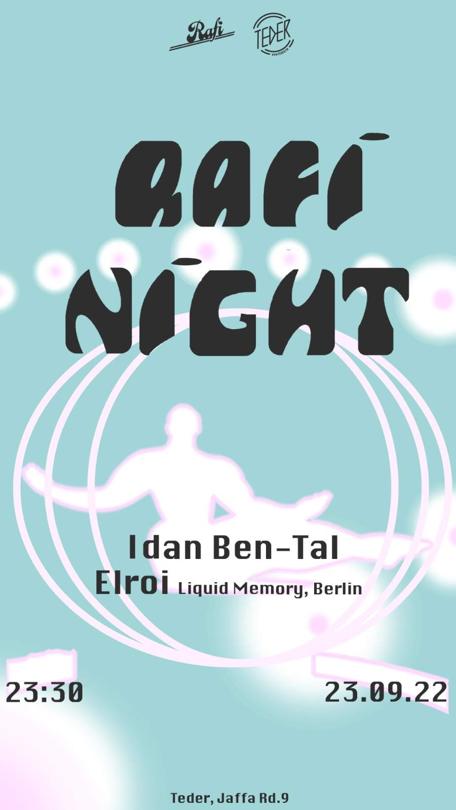 Rafi Night // Idan Ben-Tal & Elroi at Teder.FM, Tel Aviv