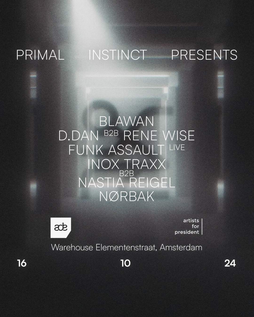 Funk Assault presents Primal Instinct at Warehouse Elementenstraat ...