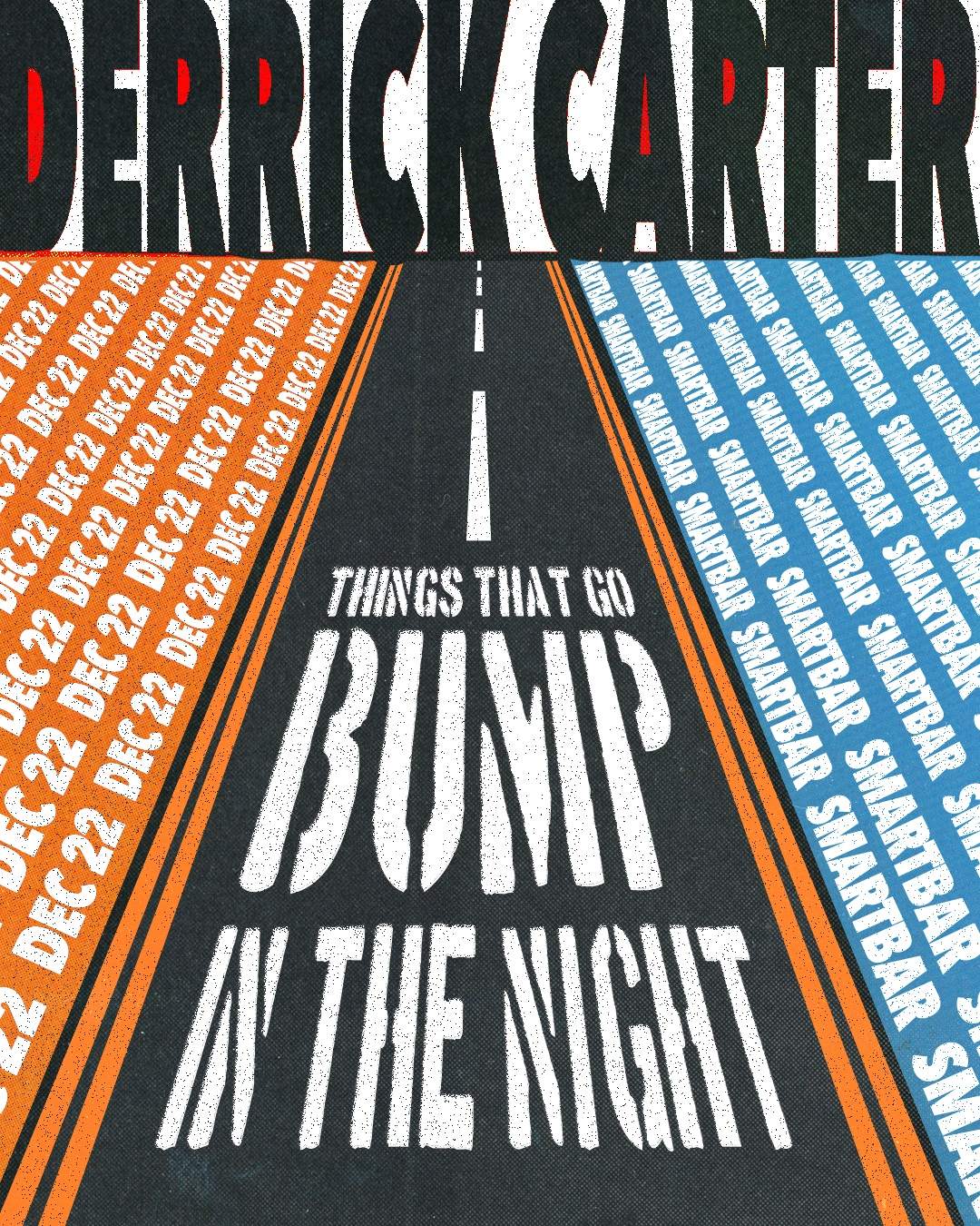 Things That Go Bump In The Night with Derrick Carter at smartbar, Chicago