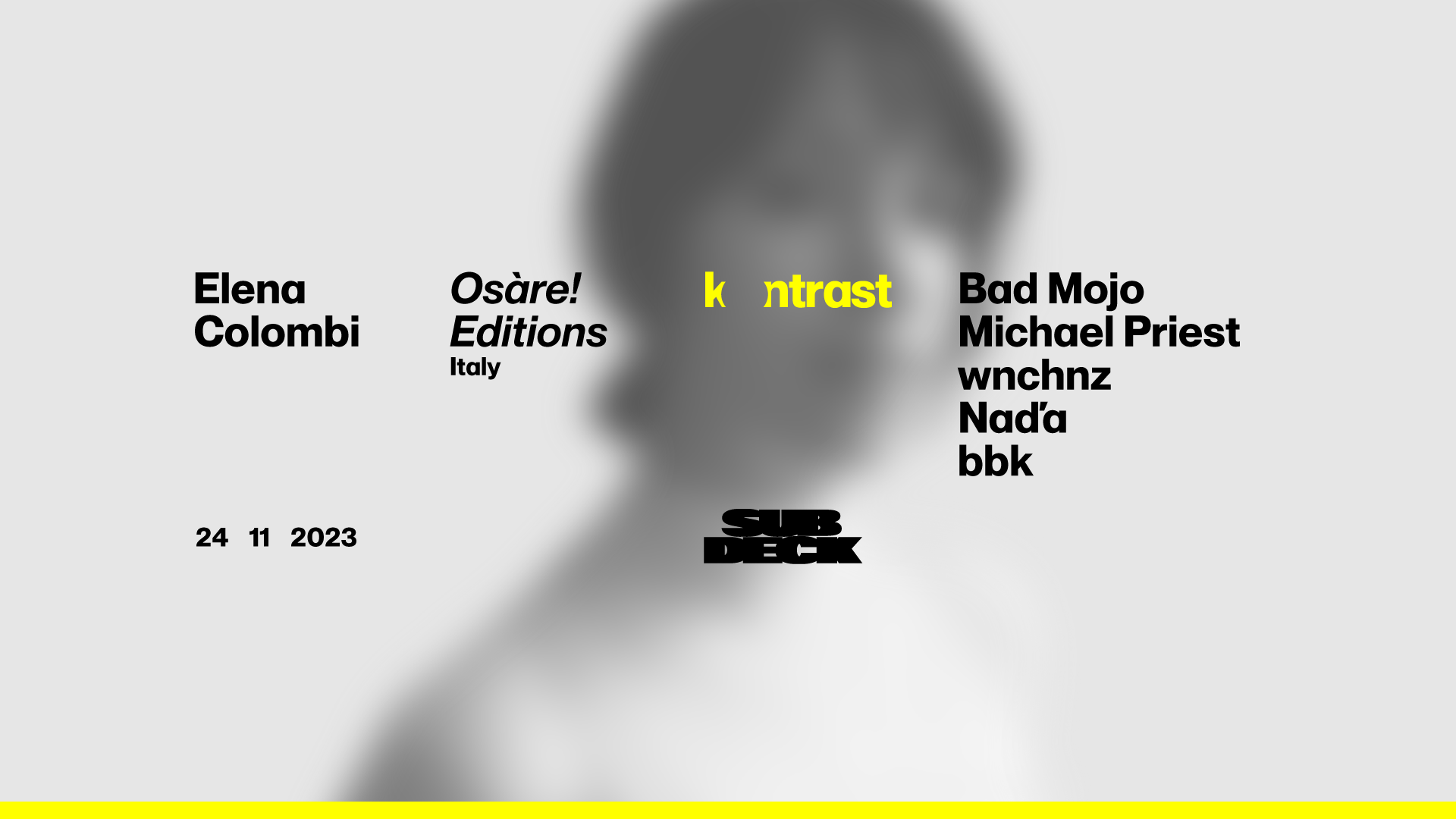 Subdeck Opening - Kontrast with Elena Colombi at Subdeck, Bratislava