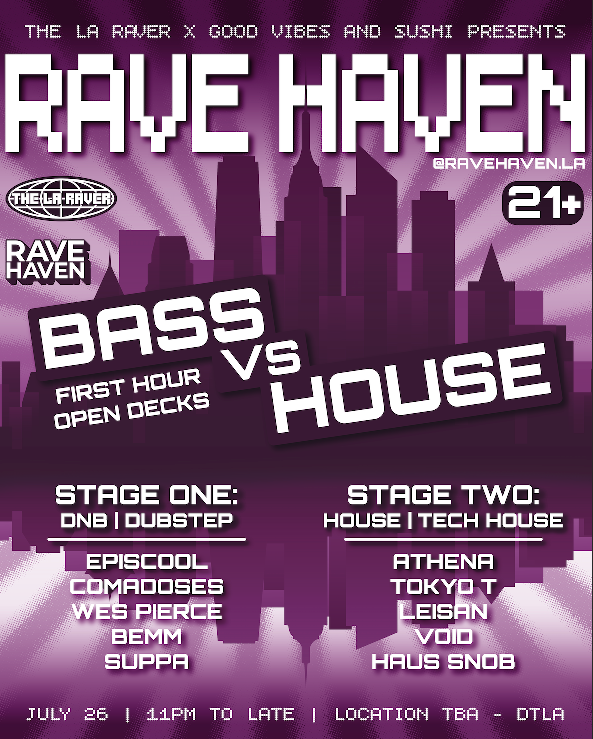 RAVE HAVEN: Bass vs House at TBA - DTLA, Los Angeles