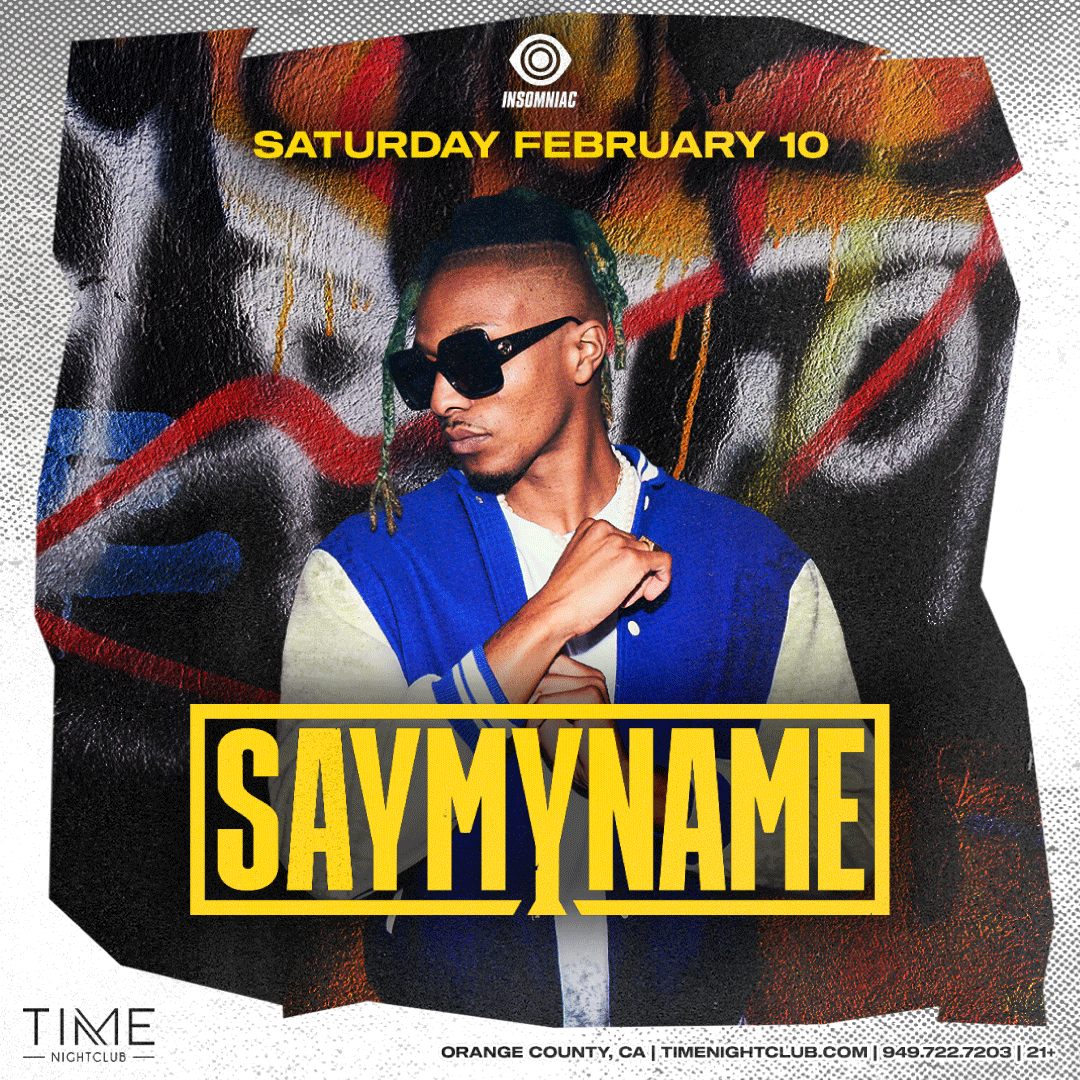 SAYMYNAME at Time Nightclub, Los Angeles