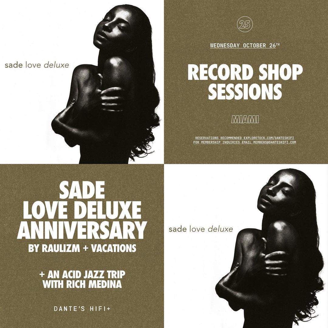 Record Shop Sessions: Sade Love Deluxe Anniversary at Dante's HiFi, Miami