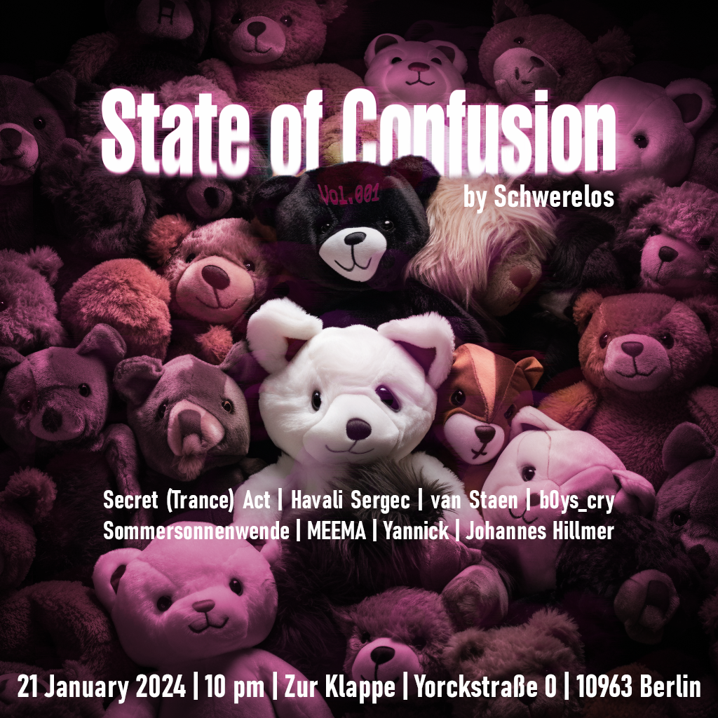 STATE OF CONFUSION vol.001 at Zur Klappe, Berlin