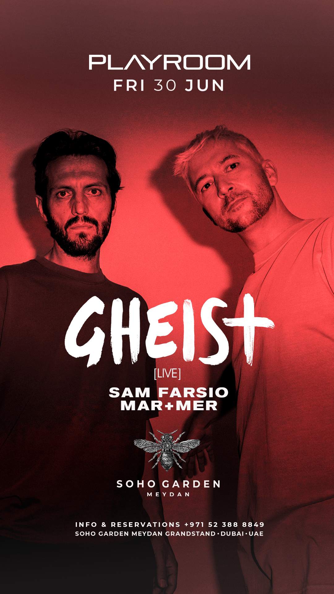 GHEIST at Playroom DXB at Soho Garden DXB, Dubai