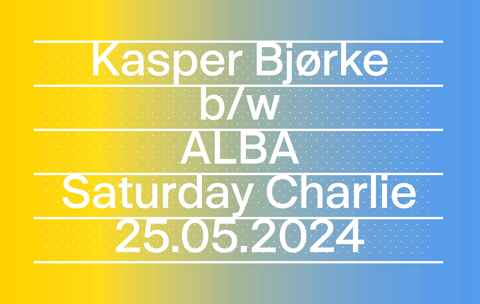Beauty all-inclusive with Kasper Bjørke b/w ALBA at Charlie, Munich