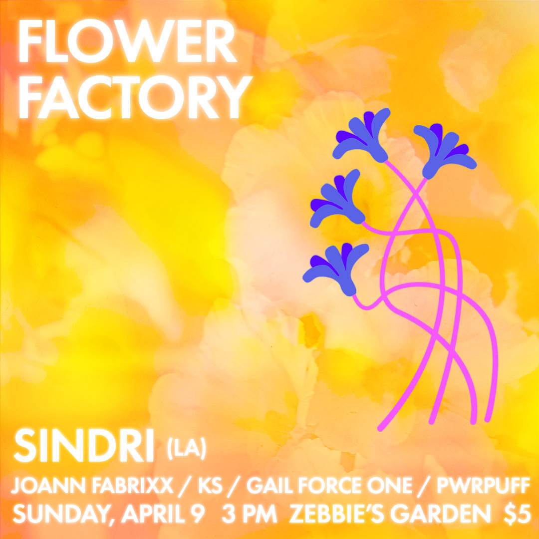 Flower Factory feat. Sindri at Zebbie's Garden, Washington DC