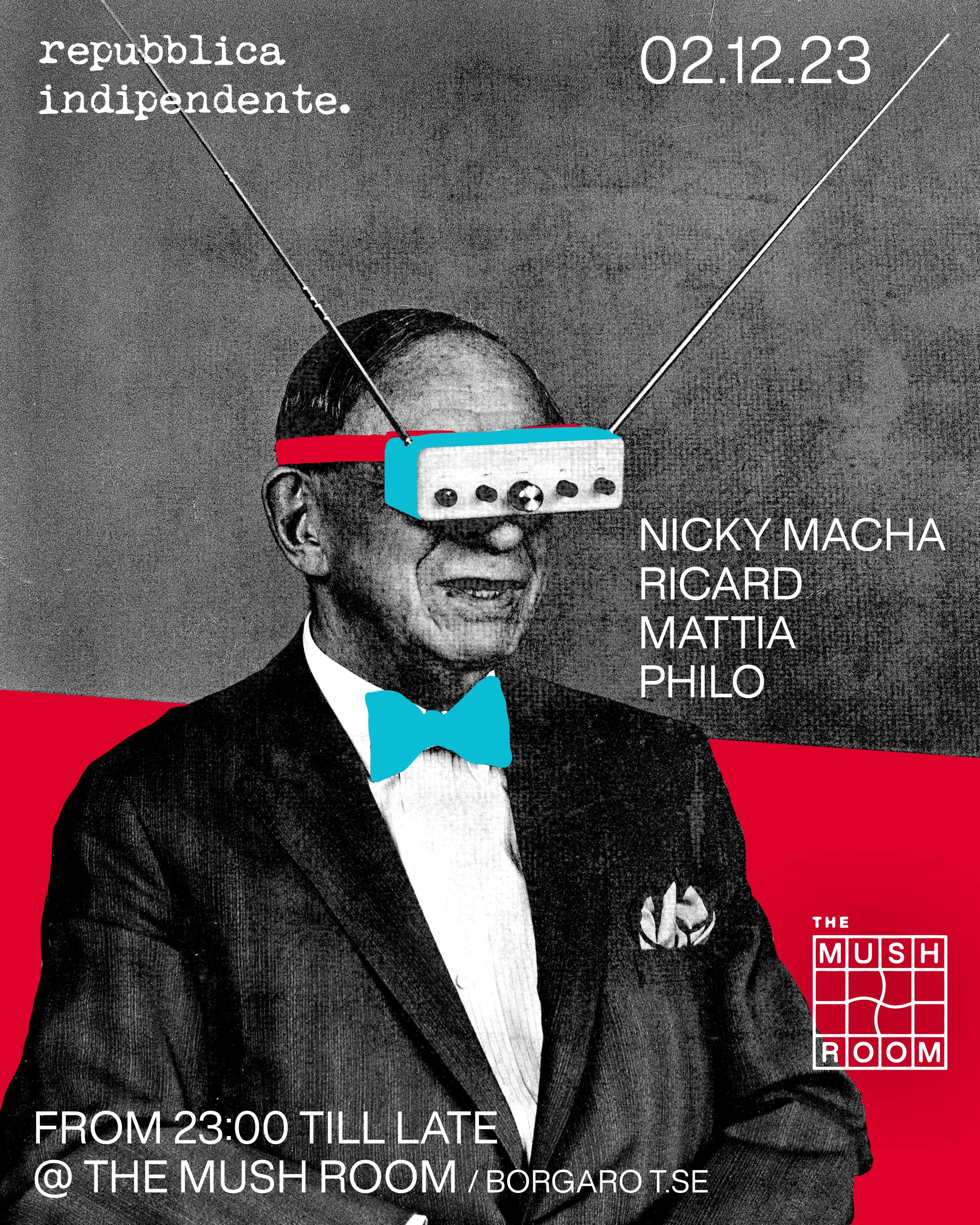 Repubblica Indipendente with Nicky Macha - The Mush Room at The Mush ...